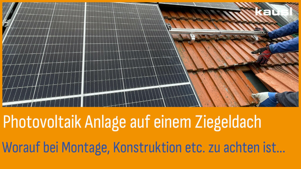 PV Montagesystem Ziegeldach: Wie funktioniert´s? - Kausl GmbH